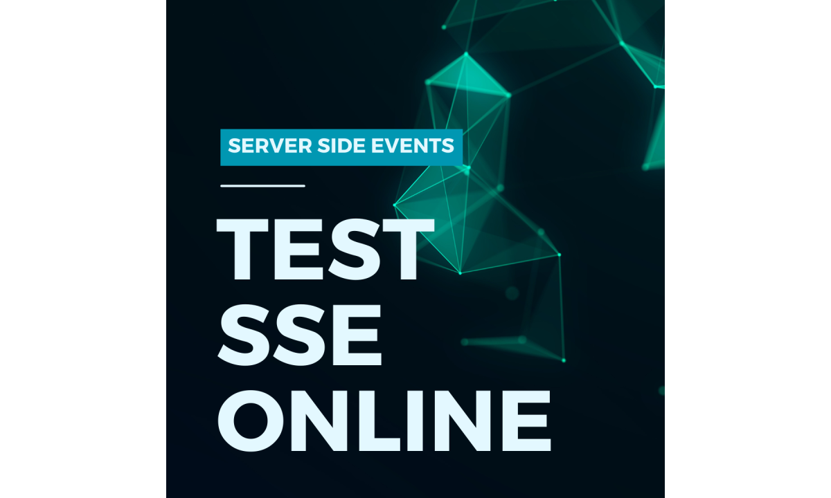Server Side Events Test Online